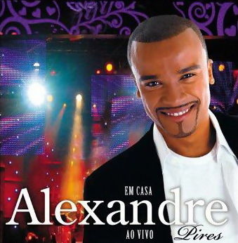 Musicas Para Todos Os tipos: Alexandre Pires